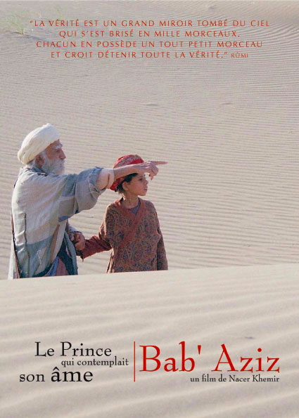 BAB'AZIZ (LE PRINCE QUI CONTEMPLAIT SON ÂME) - Cinema Tunisien