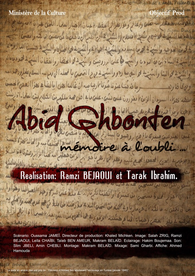 ABID GHBONTEN, UNE MÉMOIRE POUR L’OUBLI - Cinema Tunisien