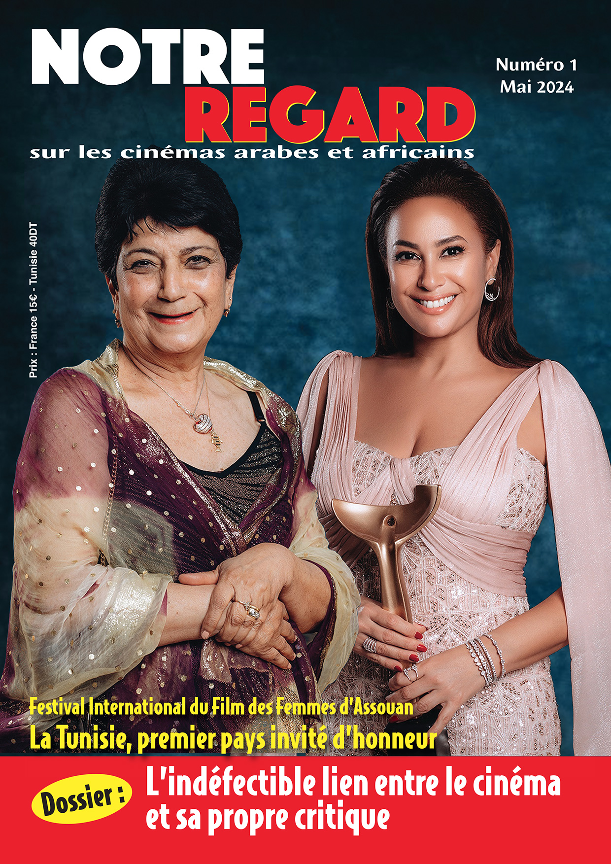 NOTRE REGARD, NOTRE NOUVELLE REVUE - Cinema Tunisien