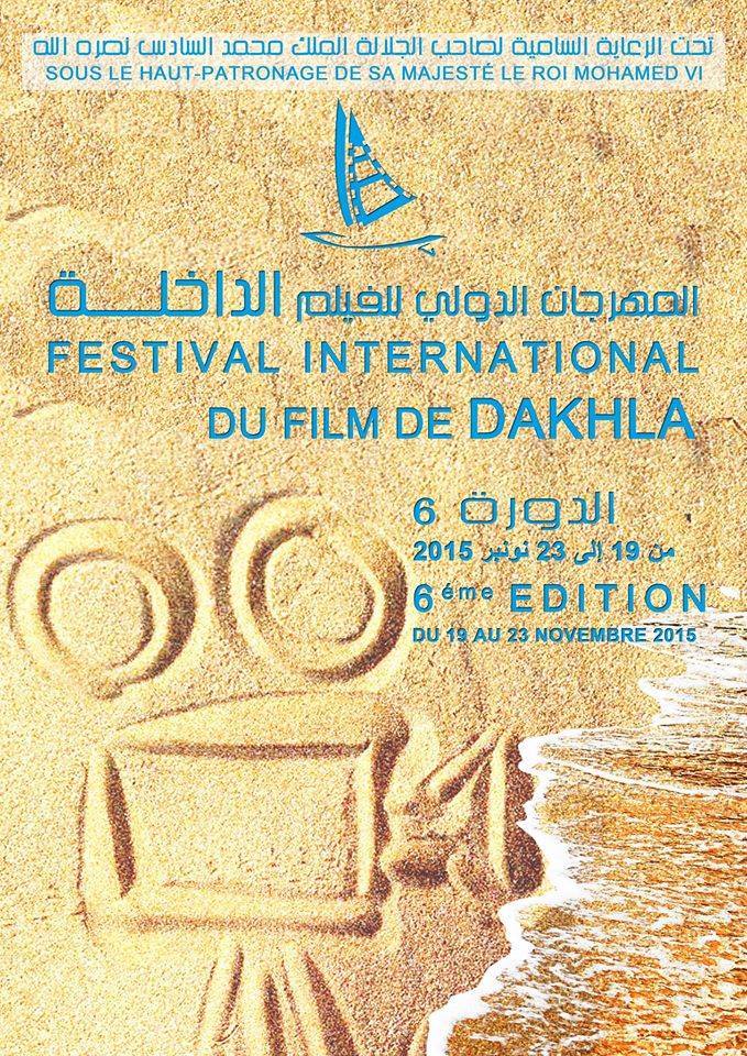 MAROC — FESTIVAL INTERNATIONAL DU FILM DE DAKHLA - Cinema Tunisien